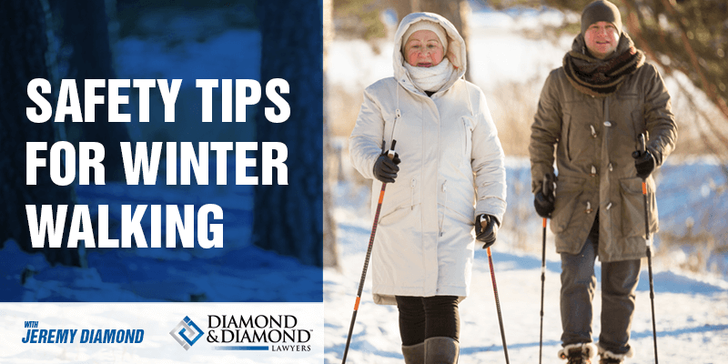 Safety Tips for Winter Walking - Jeremy Diamond Law